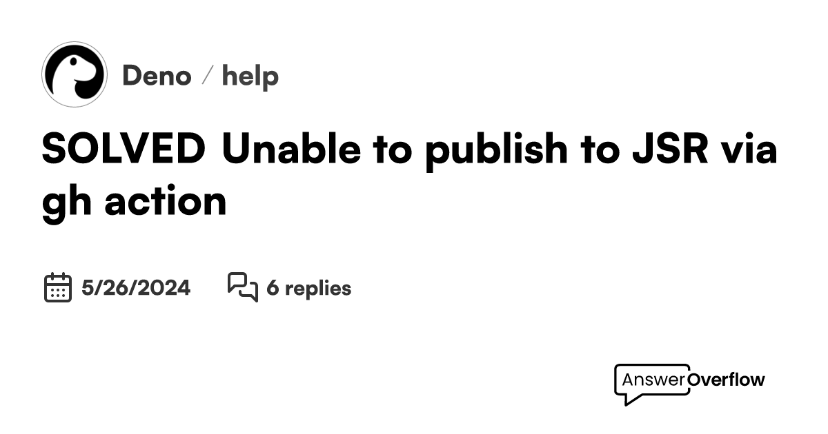 Solved Unable To Publish To Jsr Via Gh Action Deno 4864