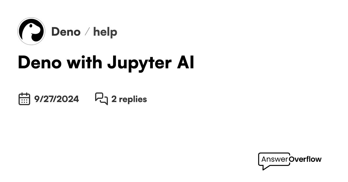 Deno with Jupyter AI - Deno