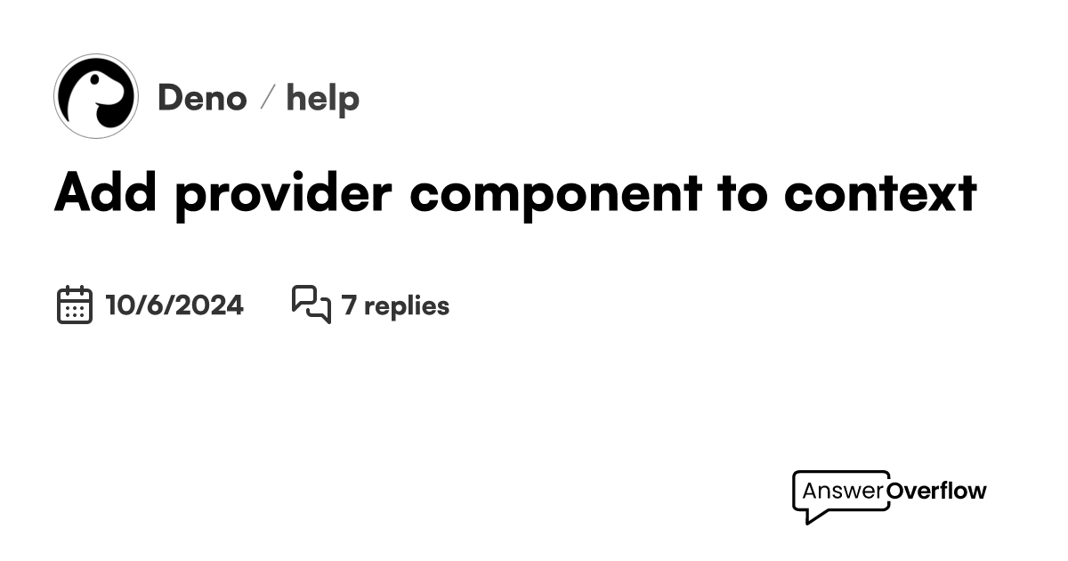 Add provider component to context - Deno
