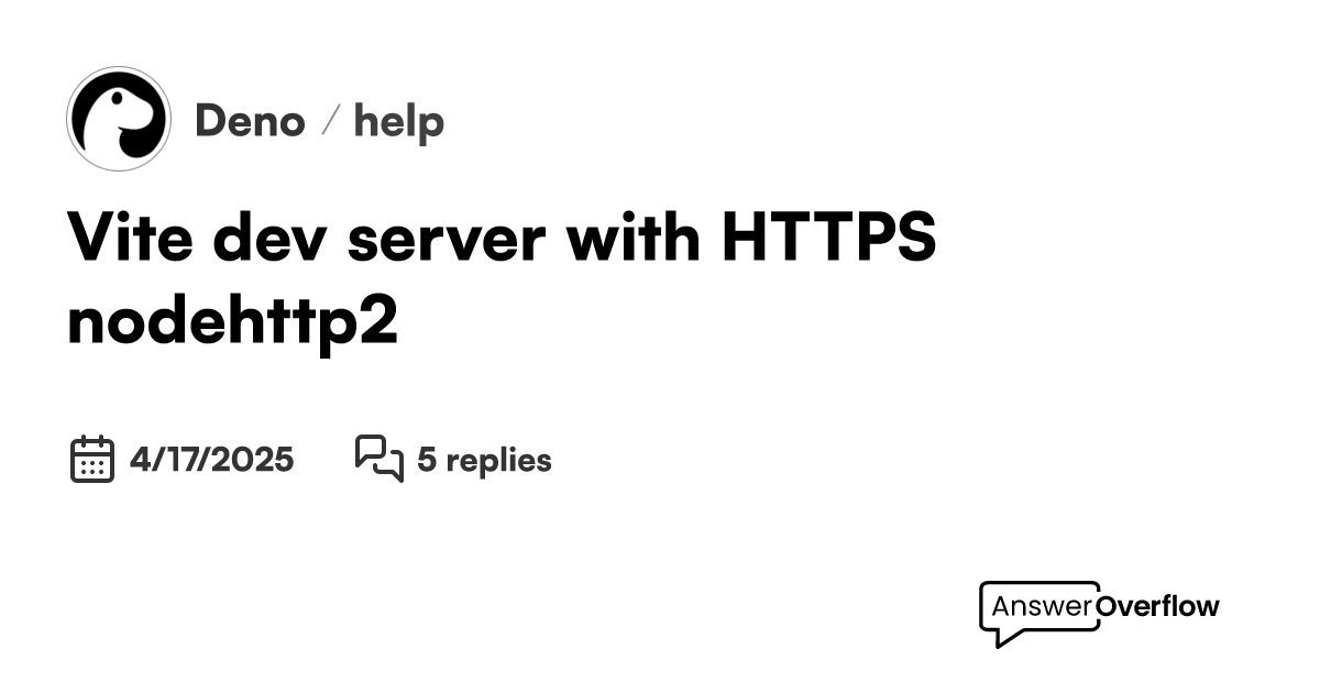 Vite dev server with HTTPS (node:http2) - Deno